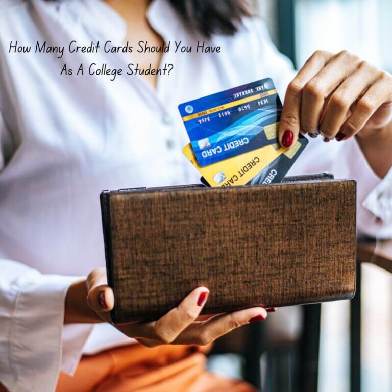How Many Credit Cards Should A College Student Have? - I Am Amrita